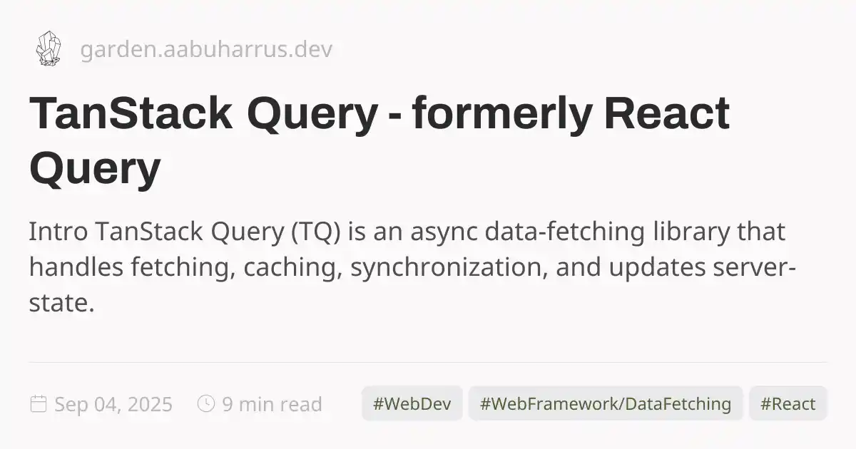 TanStack Query - formerly React Query